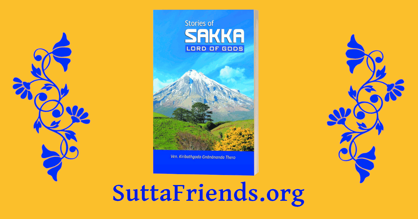 Stories of Sakka, Lord of Gods – Sutta Friends